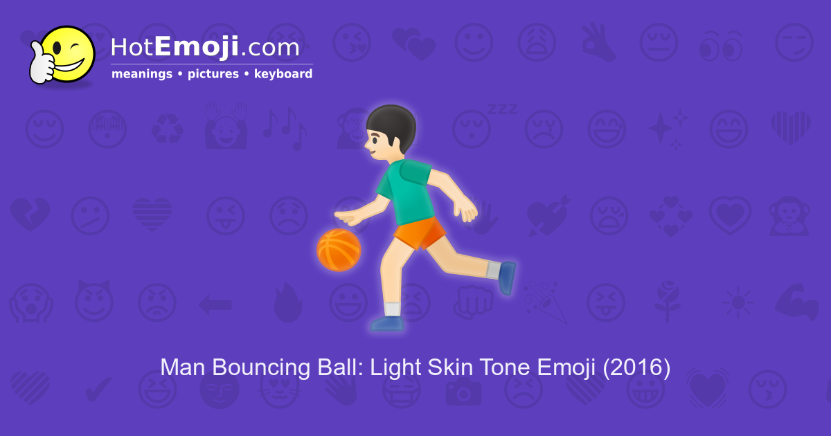 ⛹🏻‍♂️ Man Bouncing Ball Emoji with Light Skin Tone Meaning