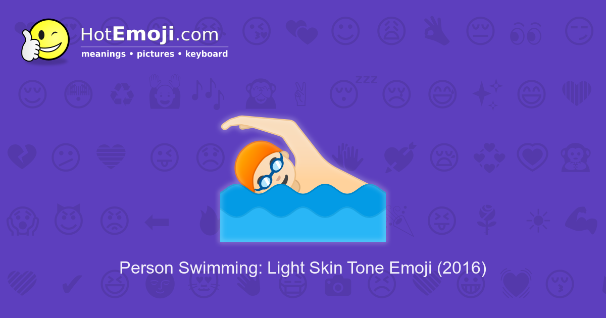 🏊🏻 Person Swimming Emoji with Light Skin Tone Meaning and Pictures