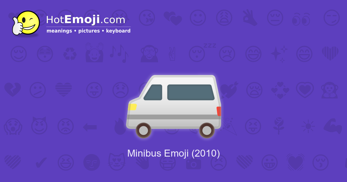🚐 Minibus Emoji Meaning with Pictures: from A to Z