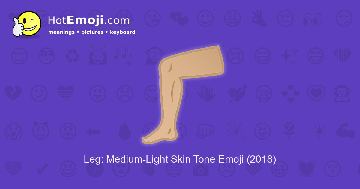 🦵🏼 Leg Emoji with Medium-Light Skin Tone Meaning and Pictures