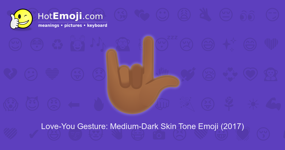 🤟🏾 Love-You Gesture Emoji with Medium-Dark Skin Tone Meaning