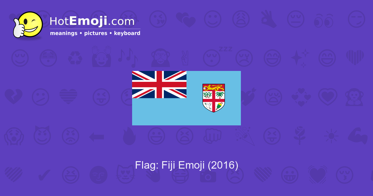 🇫🇯 Flag: Fiji Emoji Meaning with Pictures: from A to Z