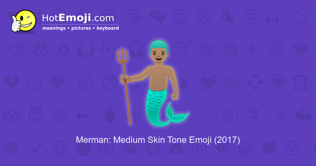🧜🏽‍♂️ Merman Emoji with Medium Skin Tone Meaning and Pictures