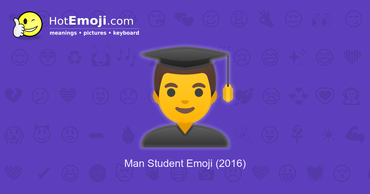 👨‍🎓 Man Student Emoji Meaning with Pictures: from A to Z