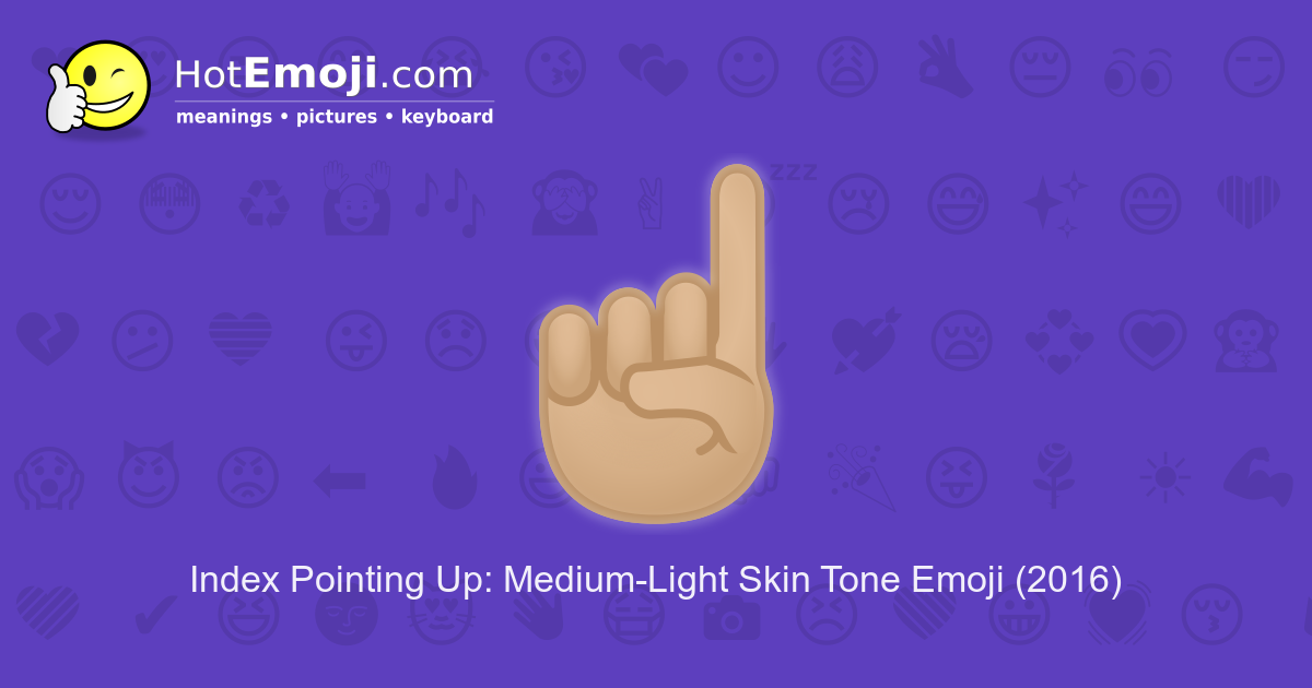 ☝🏼 Index Pointing Up Emoji with Medium-Light Skin Tone Meaning