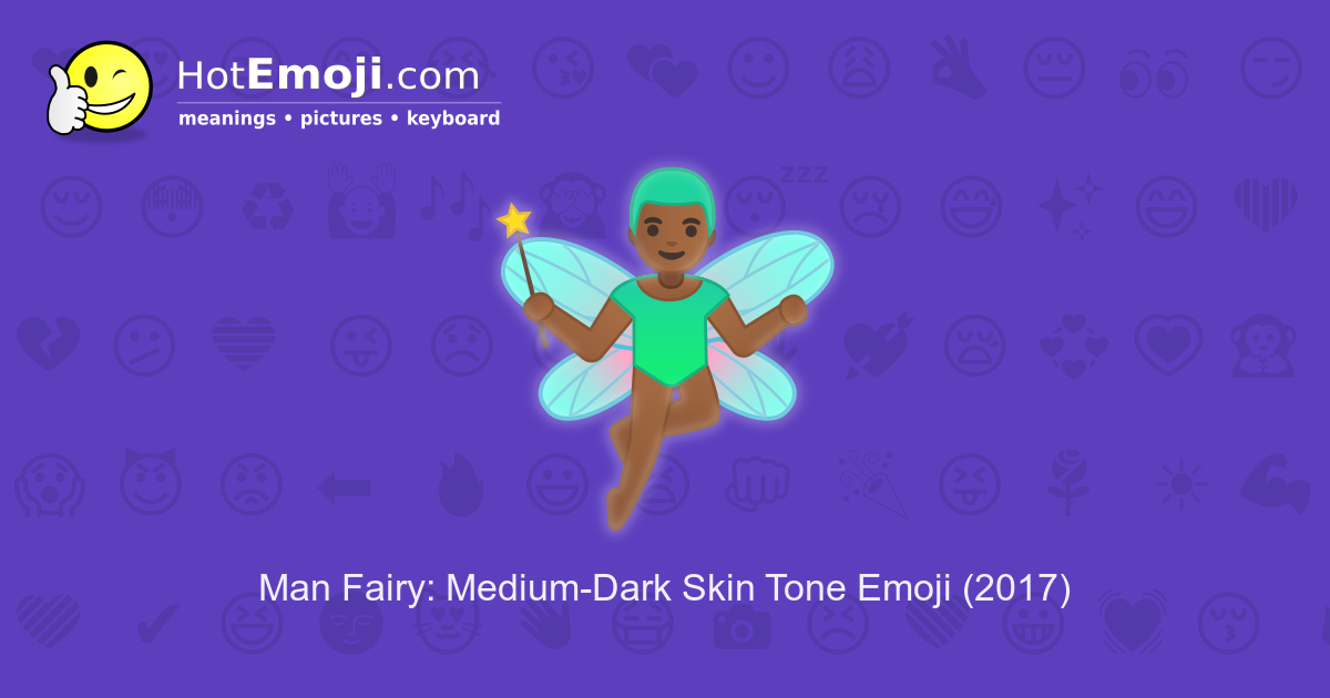 🧚🏾‍♂️ Man Fairy Emoji with Medium-Dark Skin Tone Meaning and Pictures