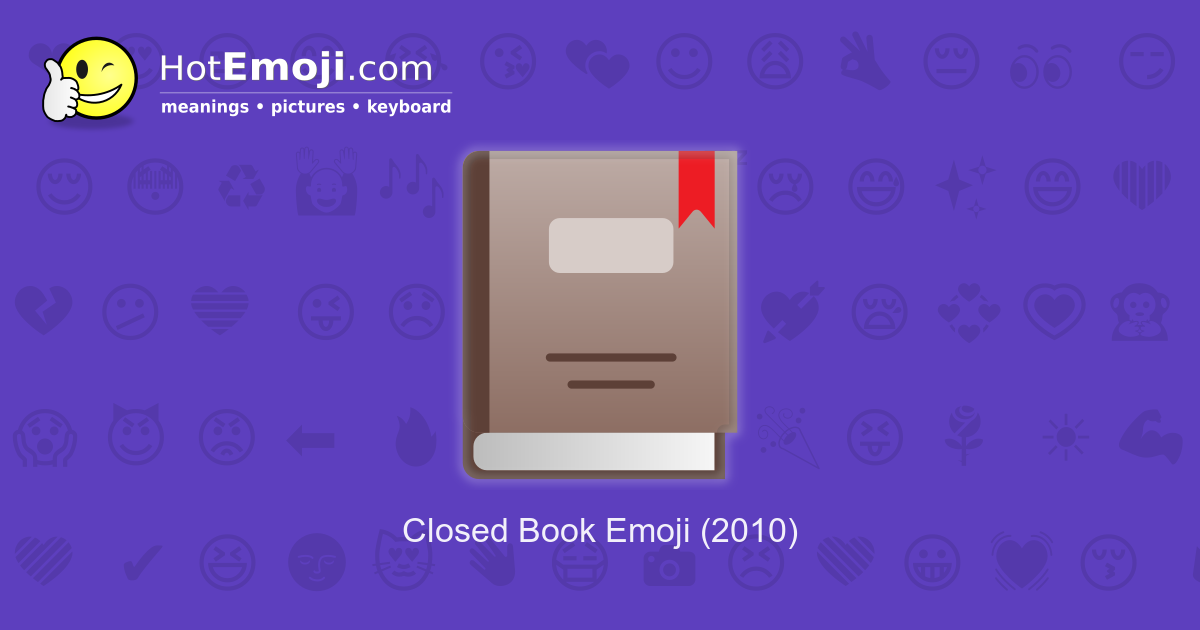 📕 Closed Book Emoji Meaning with Pictures: from A to Z