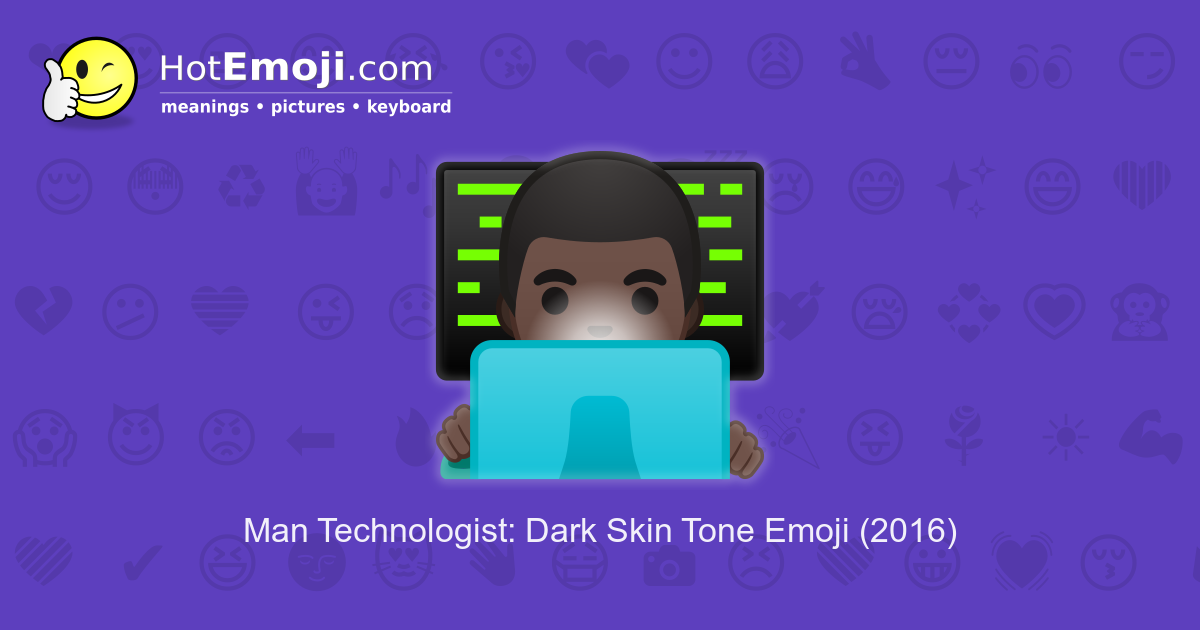 👨🏿‍💻 Man Technologist Emoji with Dark Skin Tone Meaning and Pictures