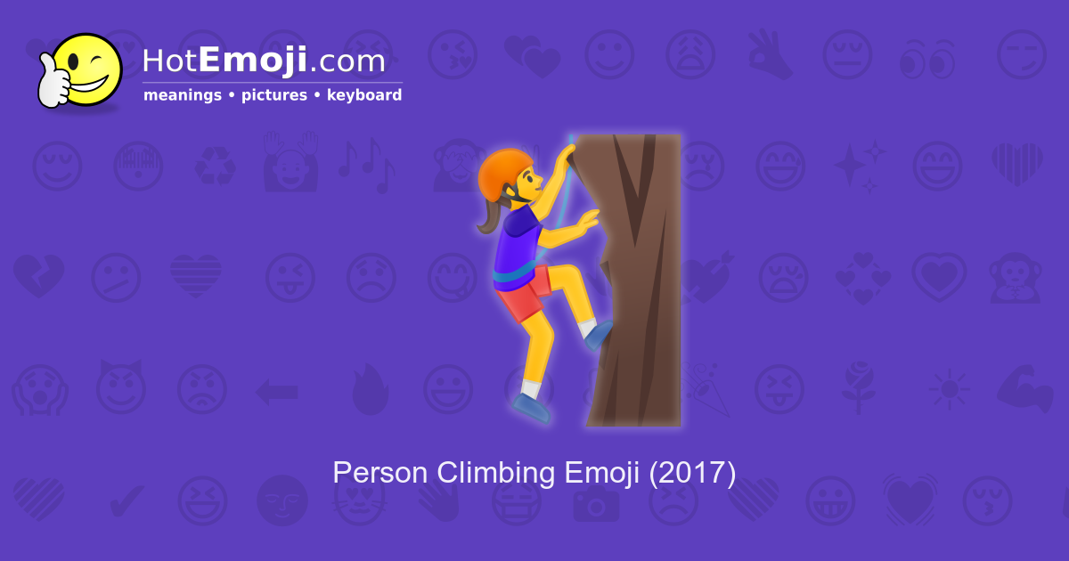 🧗 Person Climbing Emoji Meaning with Pictures: from A to Z