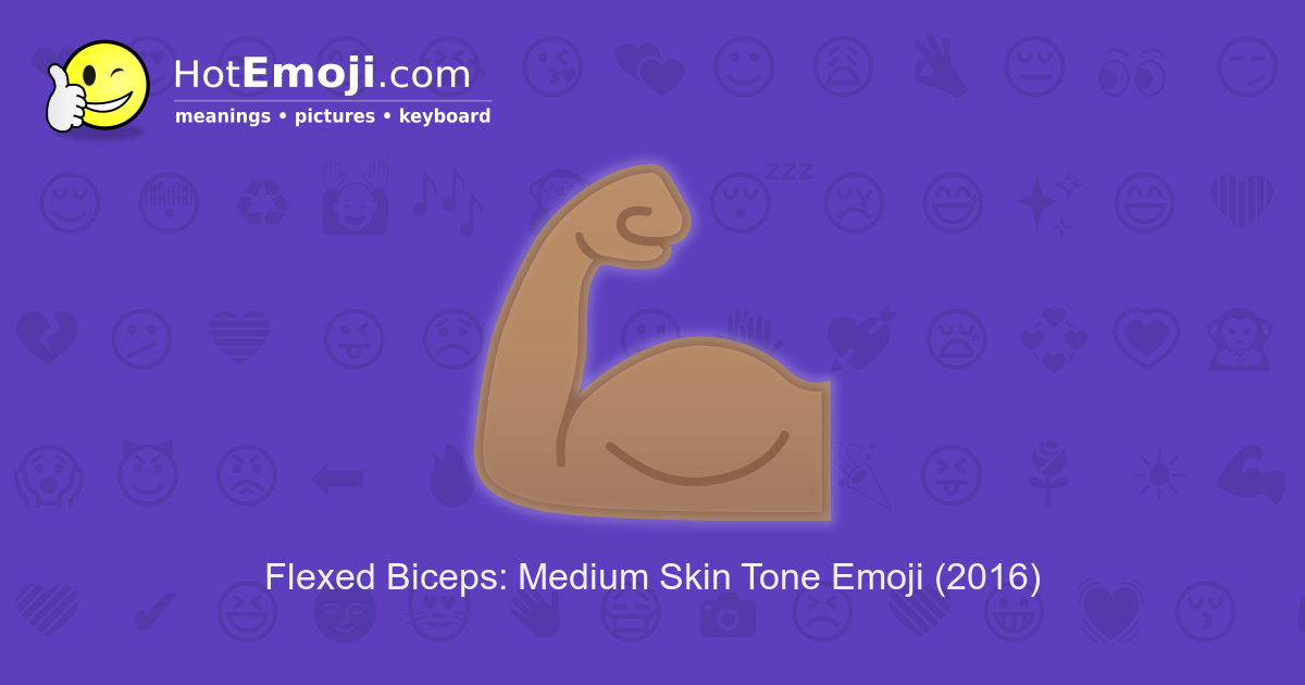 💪🏽 Flexed Biceps Emoji with Medium Skin Tone Meaning and Pictures