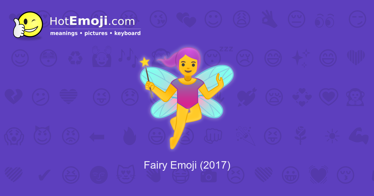 🧚 Fairy Emoji Meaning with Pictures: from A to Z